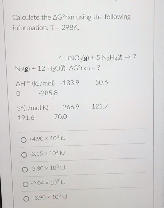 Solved Calculate the ΔG∘ rxn using the following | Chegg.com