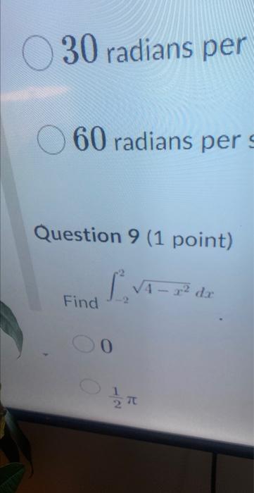 Solved 30 radians per 60 radians per Question 9 (1 point) | Chegg.com