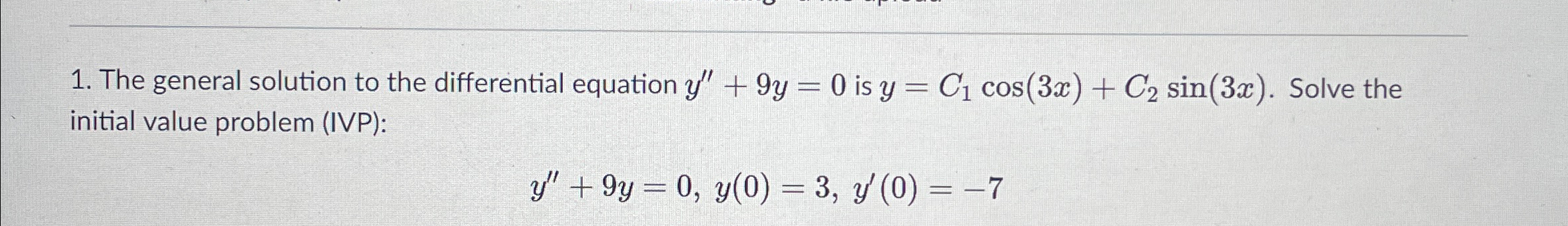 Solved The general solution to the differential equation | Chegg.com