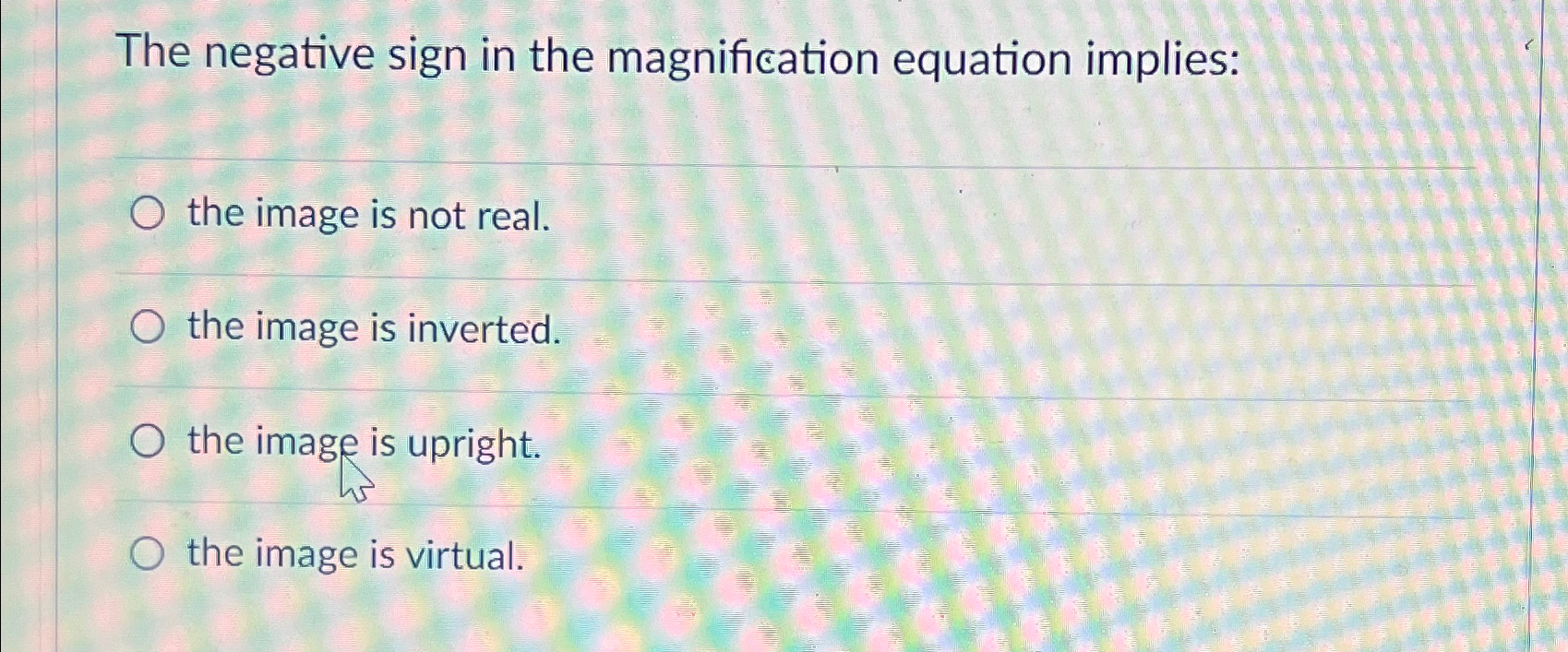 Solved The negative sign in the magnification equation | Chegg.com