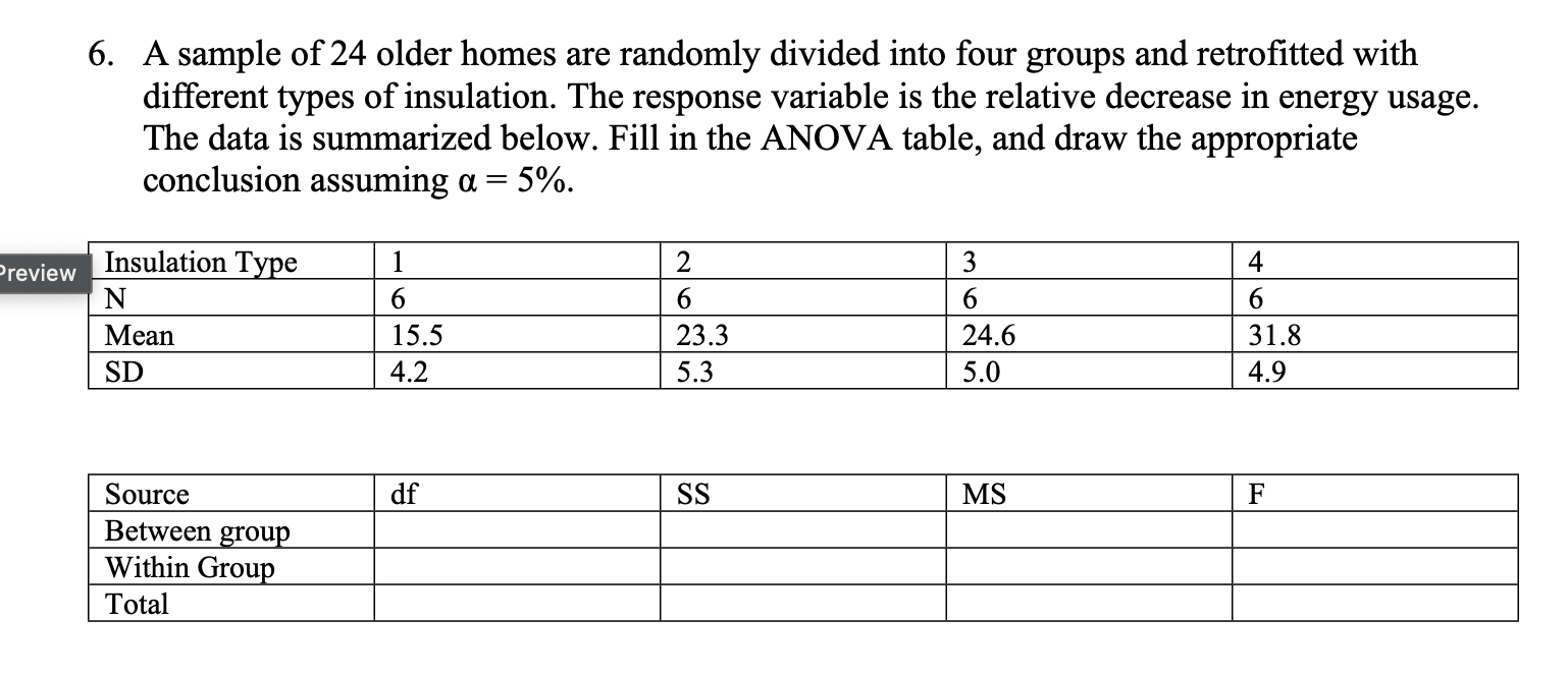 Solved 6. ﻿A sample of 24 ﻿older homes are randomly divided | Chegg.com