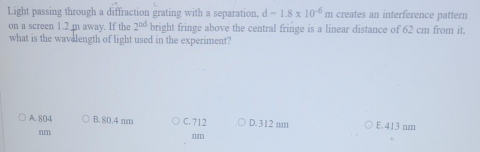 Solved Light passing through a diffraction grating with a | Chegg.com