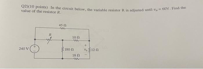 Solved Q2)(10 points) In the circuit below, the variable | Chegg.com