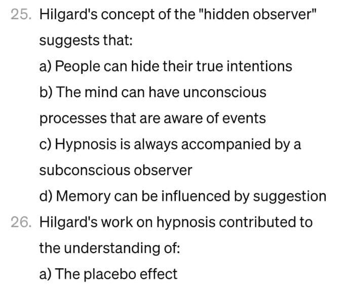 Solved Hilgard's concept of the "hidden observer" suggests | Chegg.com