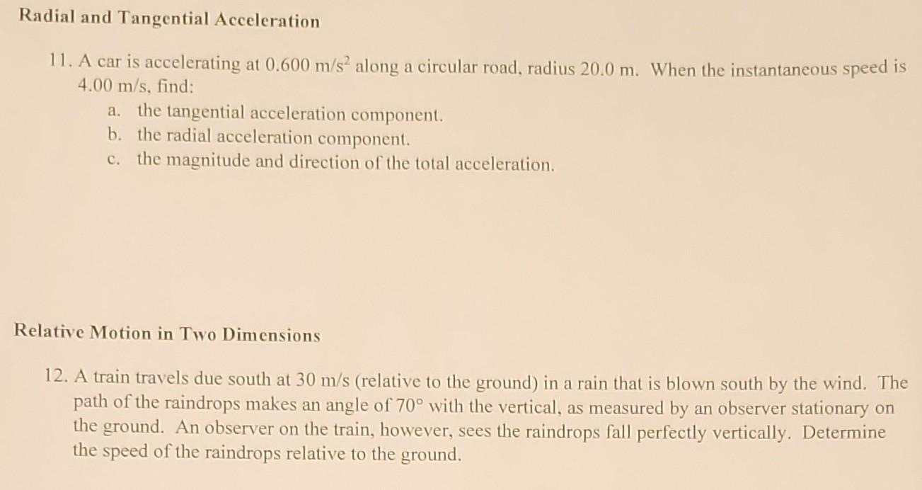 Solved Radial and Tangential Acceleration 11. A car is | Chegg.com