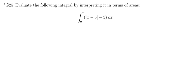 Solved *G25 ﻿Evaluate the following integral by interpreting | Chegg.com