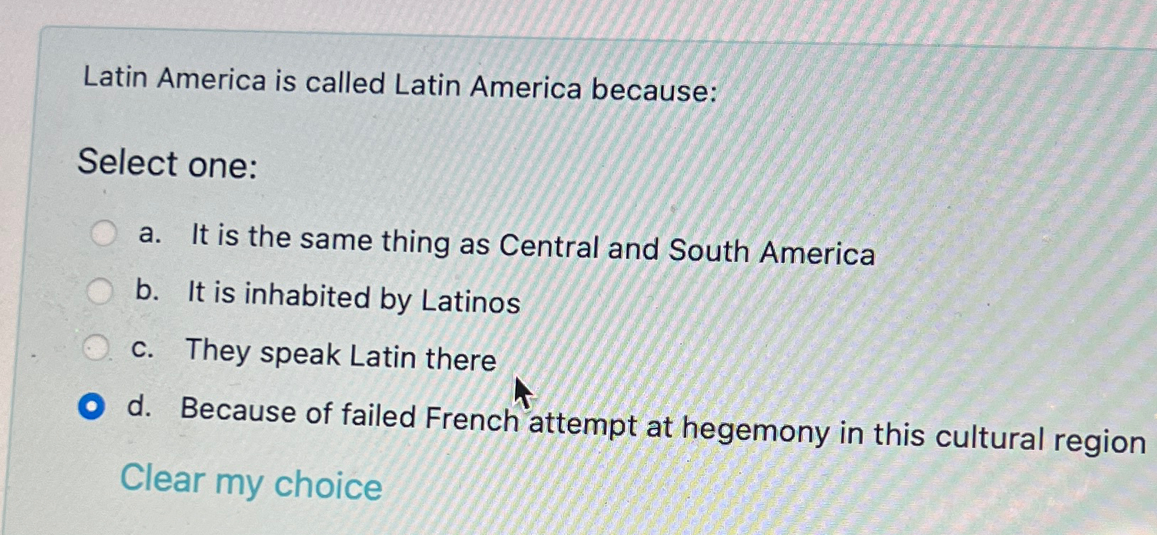 Solved Latin America is called Latin America because:Select | Chegg.com