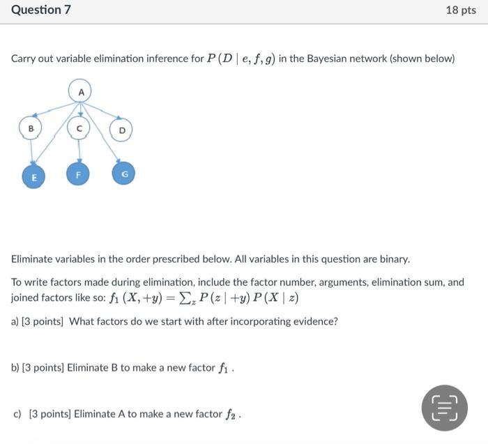 Solved Carry out variable elimination inference for | Chegg.com