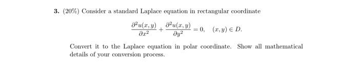 Solved 3. (20\%) Consider a standard Laplace equation in | Chegg.com