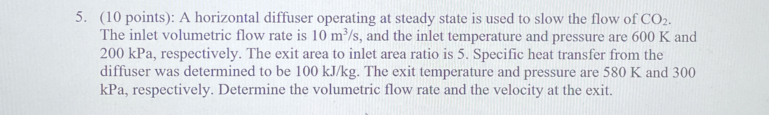 Solved (10 ﻿points): A horizontal diffuser operating at | Chegg.com