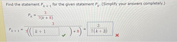Solved Find the statement Pk+1 for the given statement Pk′ | Chegg.com