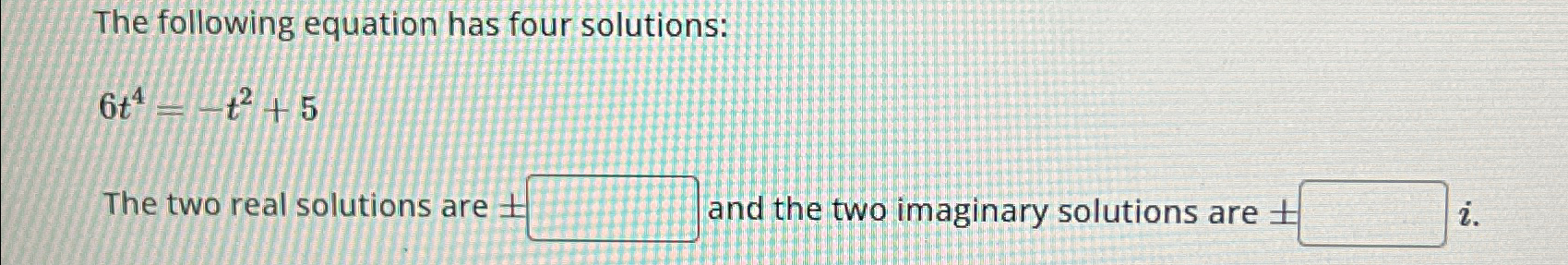 Solved The following equation has four | Chegg.com