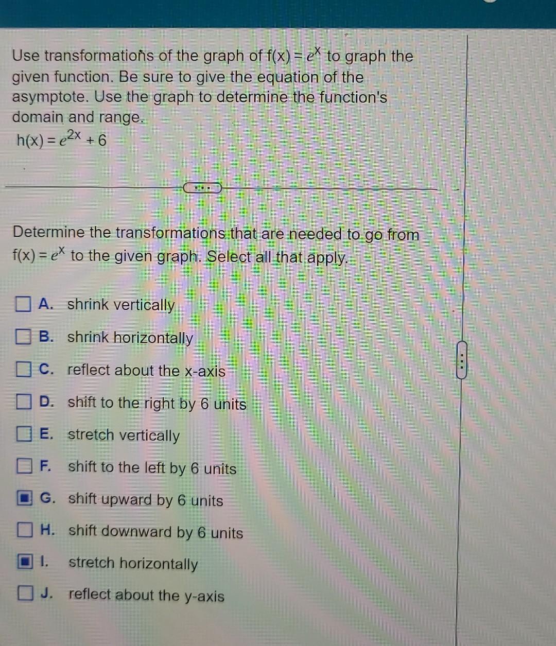 Solved Use transformations of the graph of f(x)=ex to graph | Chegg.com