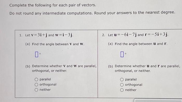 Solved Complete the following for each pair of vectors. Do | Chegg.com
