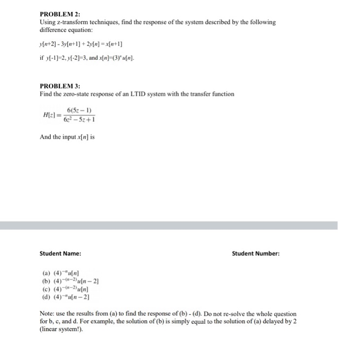 Solved PROBLEM 2: Using z-transform techniques, find the | Chegg.com