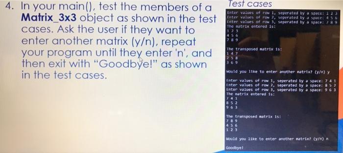 Solved 1. Write a class called Matrix_3x3 that contains one | Chegg.com
