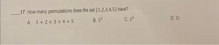 Solved 17. How many permutations does the set {1,2,3,4,5} | Chegg.com