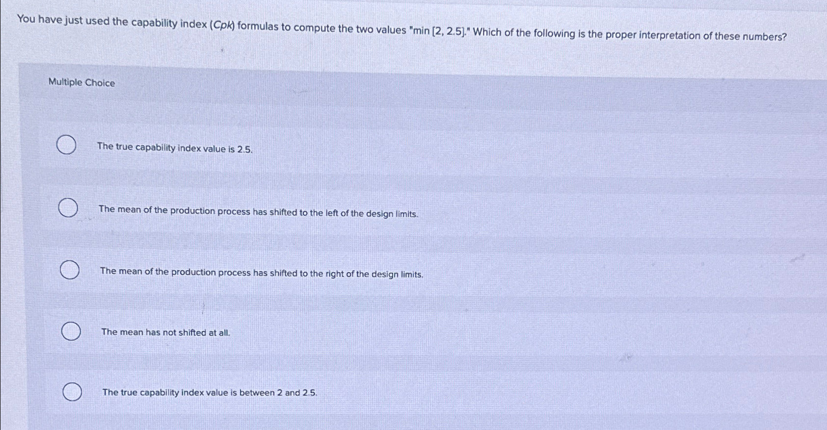 Solved You have just used the capability index (Cpl) | Chegg.com