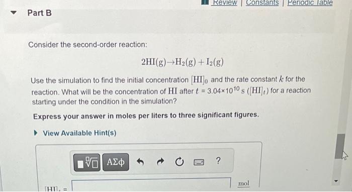 Solved Consider The Second Order Reaction 2hi G →h2 G I2