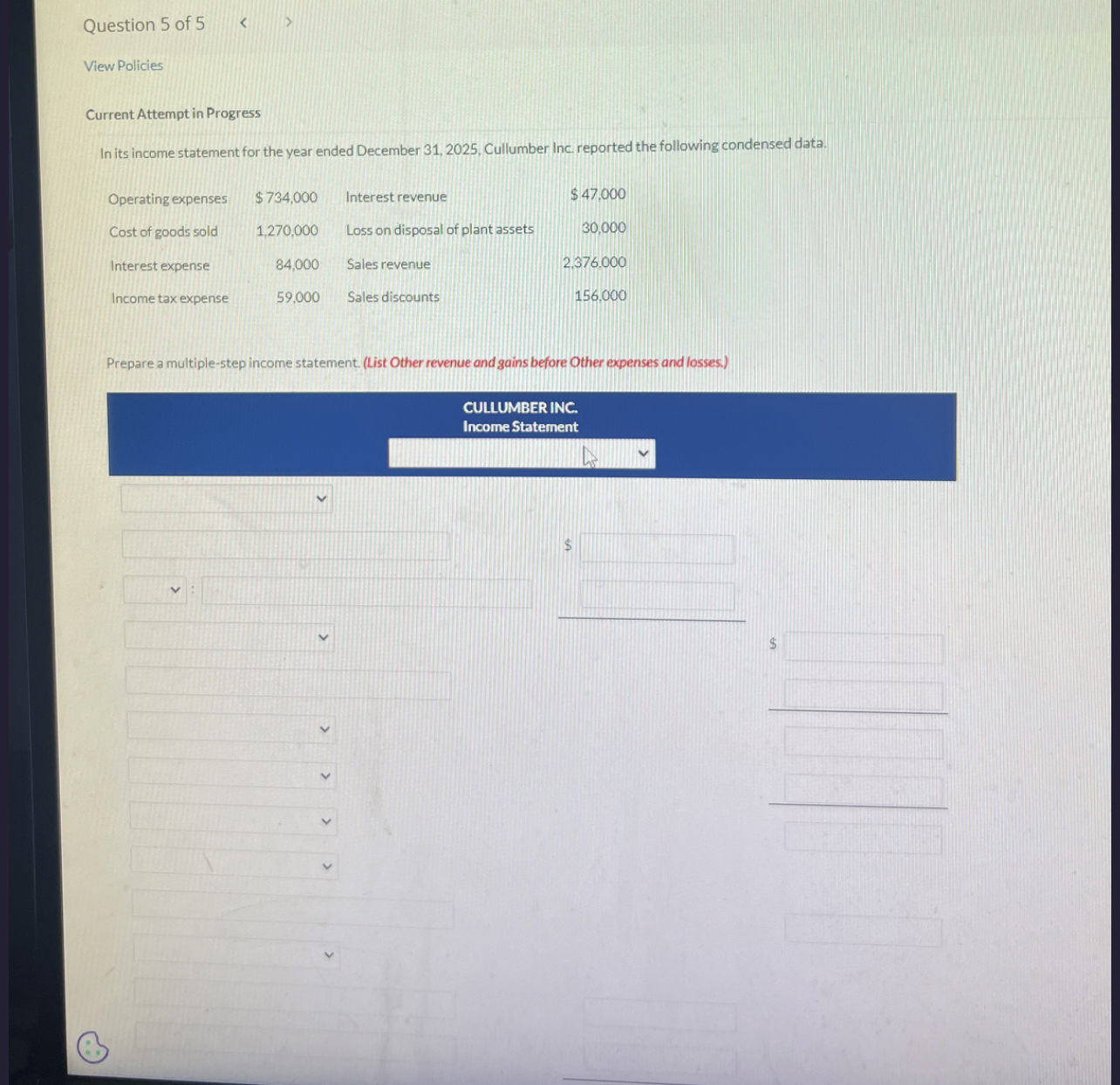 Solved Question 5 ﻿of 5View PoliciesCurrent Attempt in | Chegg.com