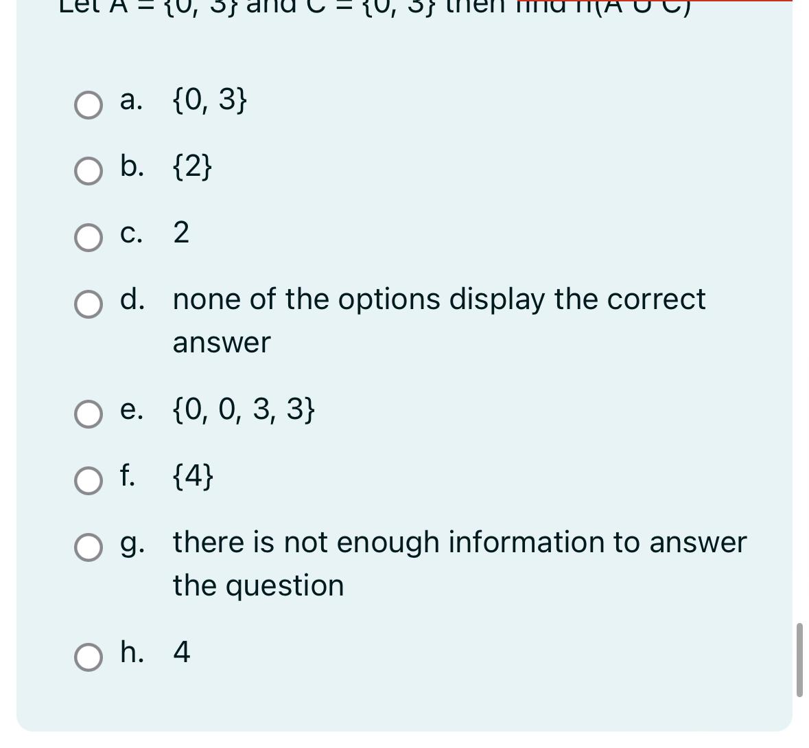 Solved a. {0,3}b. {2}c. 2d. ﻿none of the options display the | Chegg.com