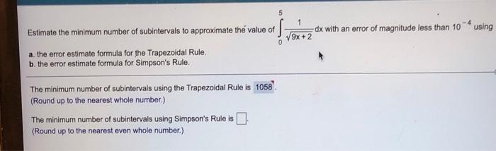 Solved -4 using Estimate the minimum number of subintervals | Chegg.com