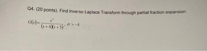 Solved Q4. (20 points). Find Inverse Laplace Transform | Chegg.com