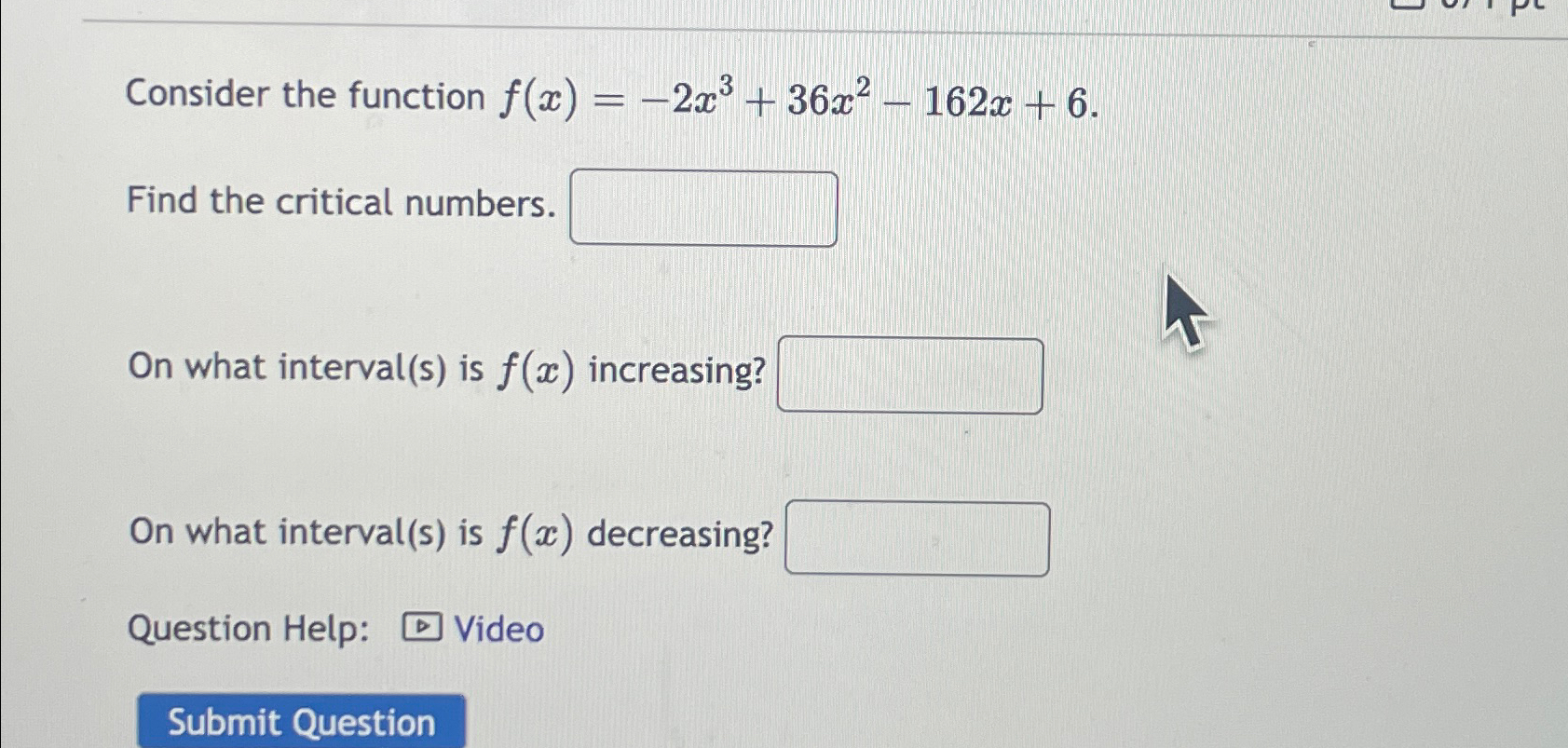 Solved Consider the function f(x)=-2x3+36x2-162x+6Find the | Chegg.com