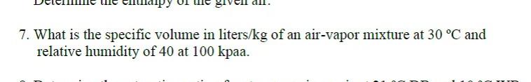 Solved 7. What is the specific volume in liters /kg of an | Chegg.com
