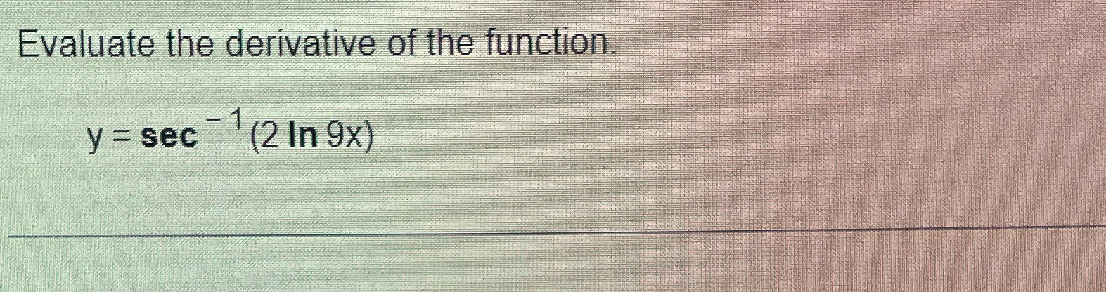 Solved Evaluate the derivative of the | Chegg.com