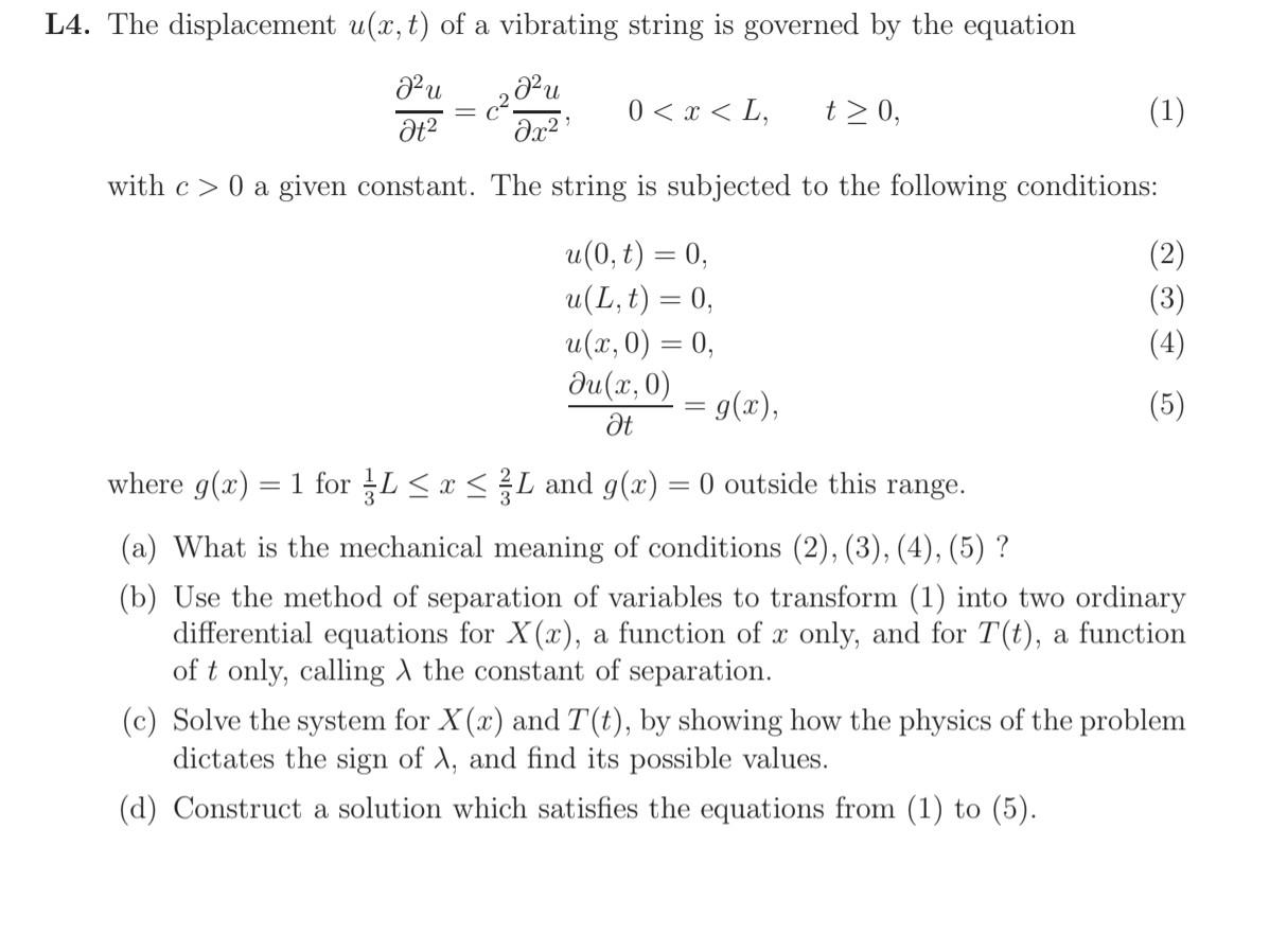 Solved 4. The displacement u(x,t) of a vibrating string is | Chegg.com