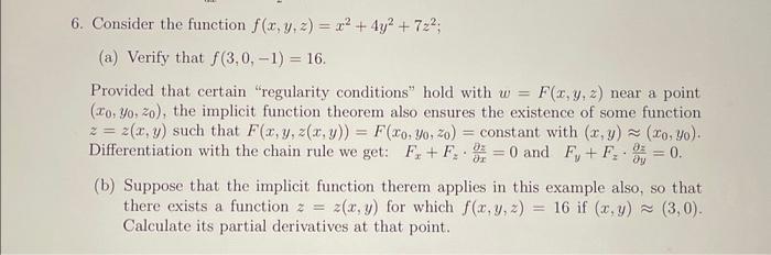 Solved Consider the function f(x,y,z)=x2+4y2+7z2 (a) Verify | Chegg.com