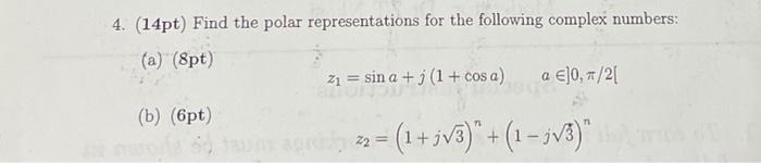Solved 4. (14pt) Find the polar representations for the | Chegg.com