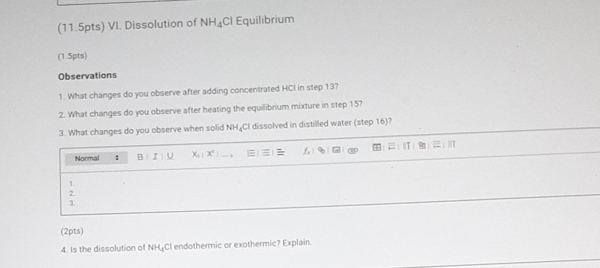 Solved (11.5pts) VI. Dissolution of NH4Cl Equilibrium | Chegg.com