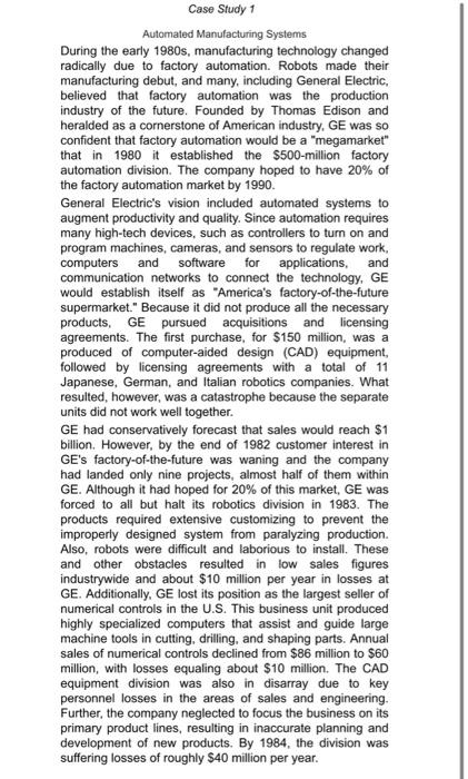 Case Study 1 Automated Manulacturing Systems During | Chegg.com