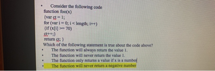 Solved Consider the following code function foo(x) {var ct = | Chegg.com