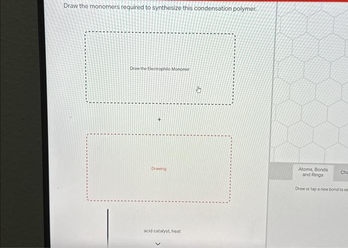 Solved draw the monomers required to synthesize this | Chegg.com