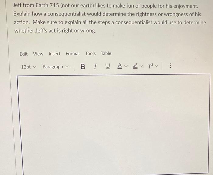 Solved Jeff from Earth 715 (not our earth) likes to make fun | Chegg.com