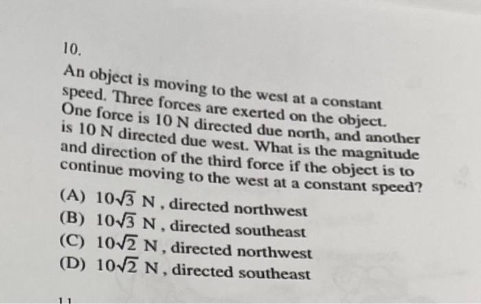 Solved 10. An object is moving to the west at a constant | Chegg.com