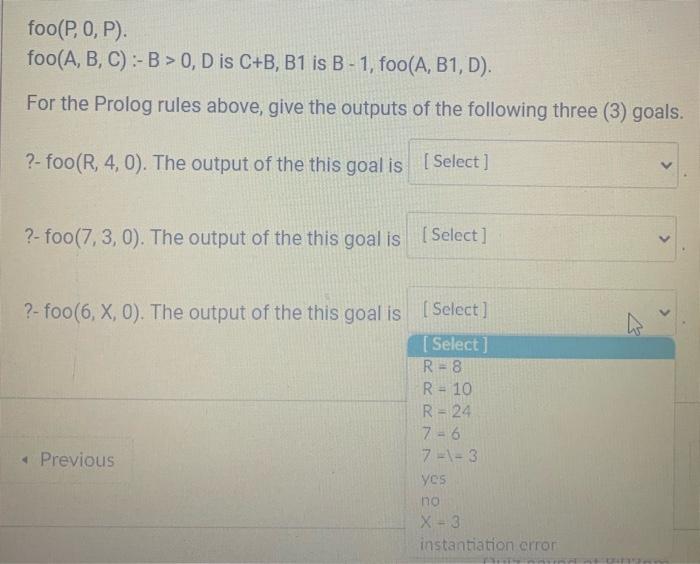 Solved foo (P,0,P). foo (A,B,C):−B>0,D is C+B,B1 is B−1, foo | Chegg.com