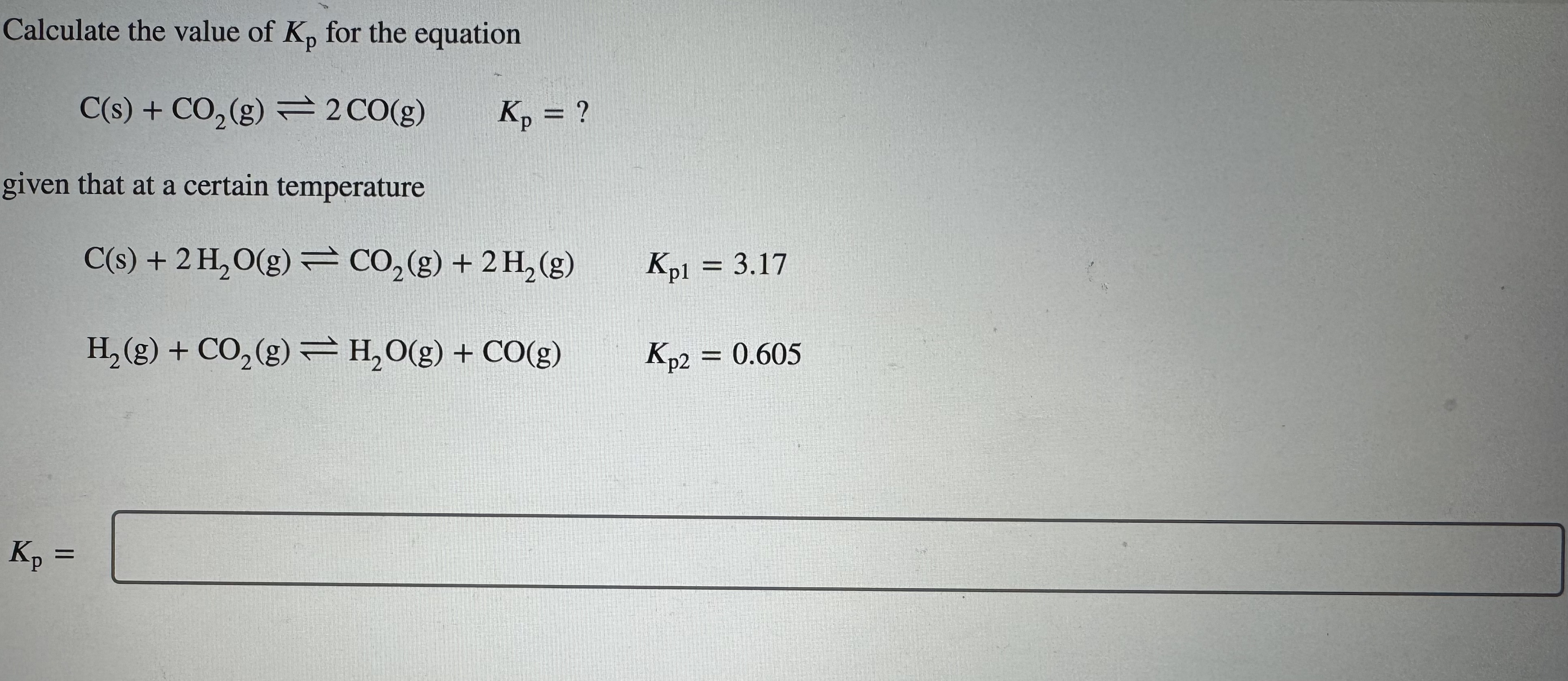 Solved Calculate the value of Kp ﻿for the | Chegg.com