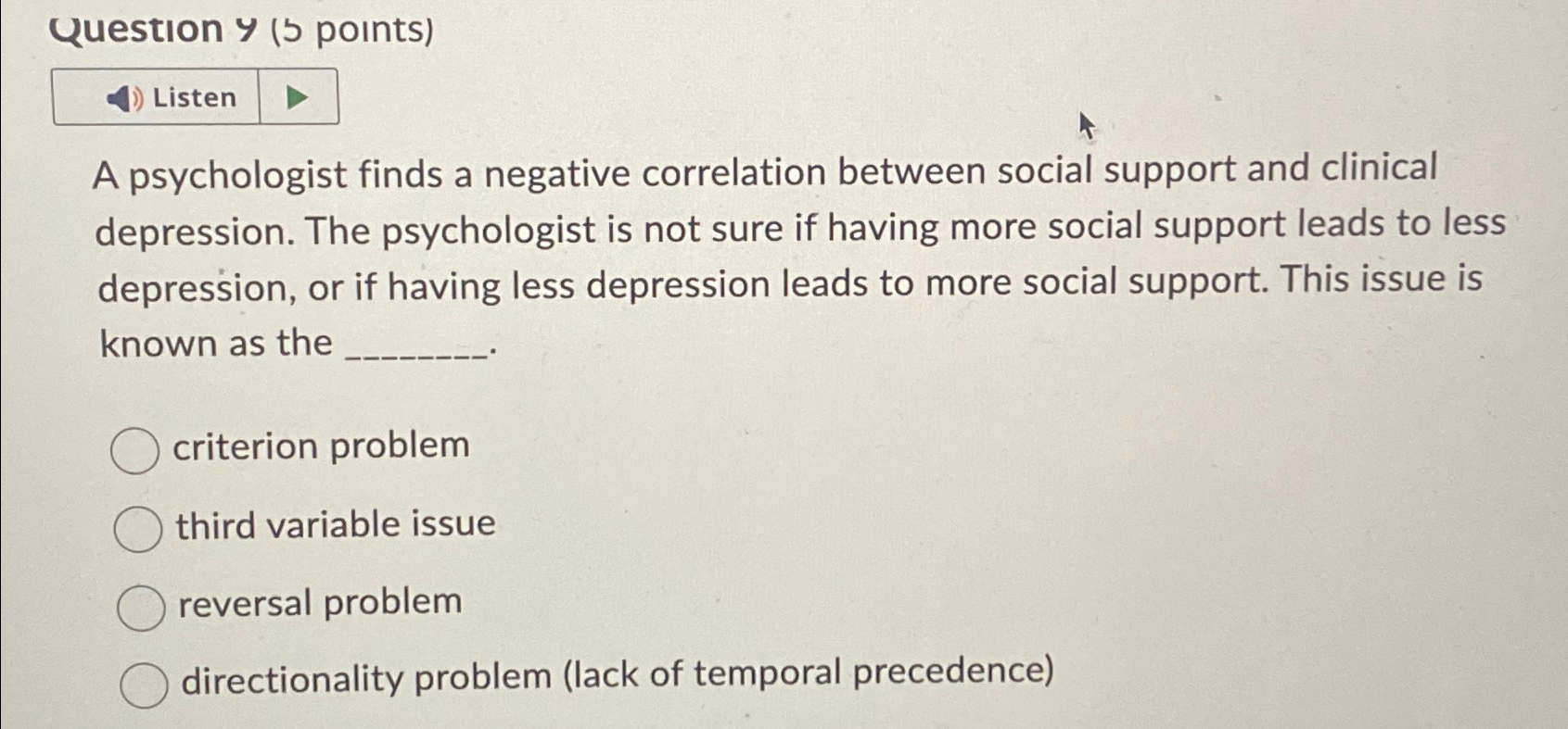 Solved Question y (ל ﻿poınts)ListenA psychologist finds a | Chegg.com