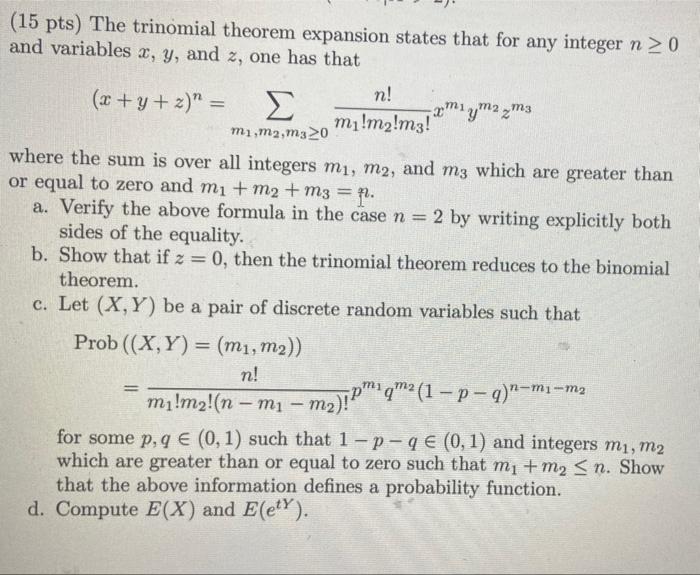 Solved (15 pts) The trinomial theorem expansion states that | Chegg.com