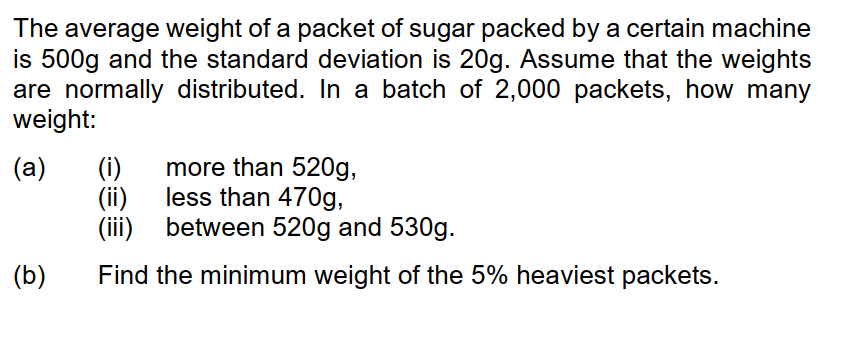 Solved The average weight of a packet of sugar packed by a | Chegg.com