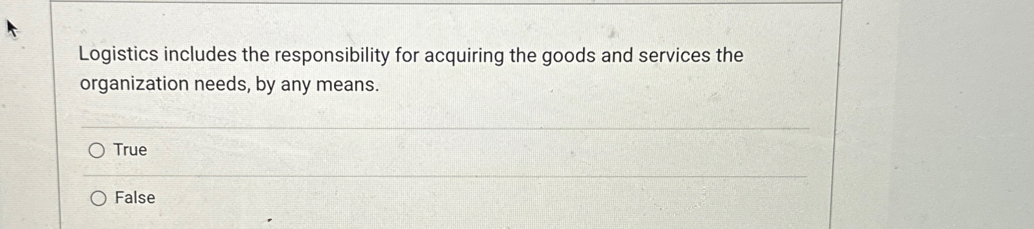 Solved Logistics includes the responsibility for acquiring | Chegg.com