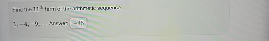 Solved Find the 11th ﻿term of the arithmetic | Chegg.com