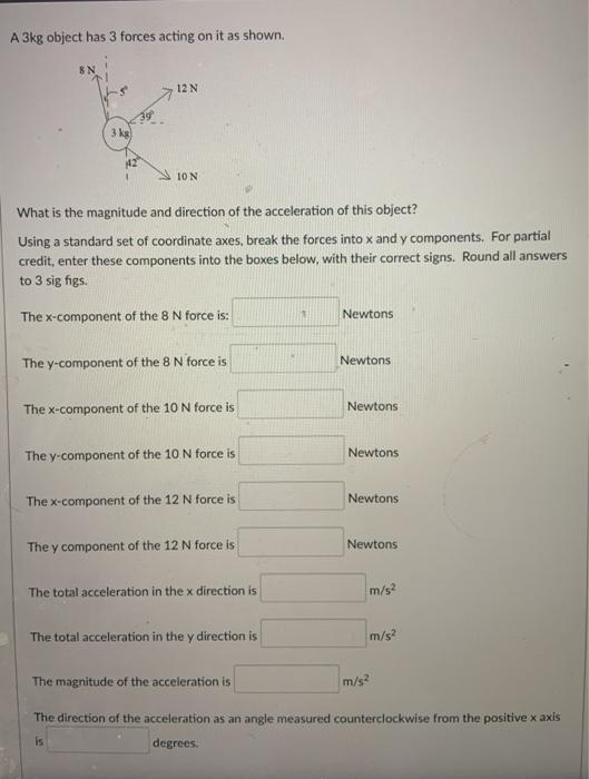 Solved A 3kg object has 3 forces acting on it as shown 8N 12 | Chegg.com
