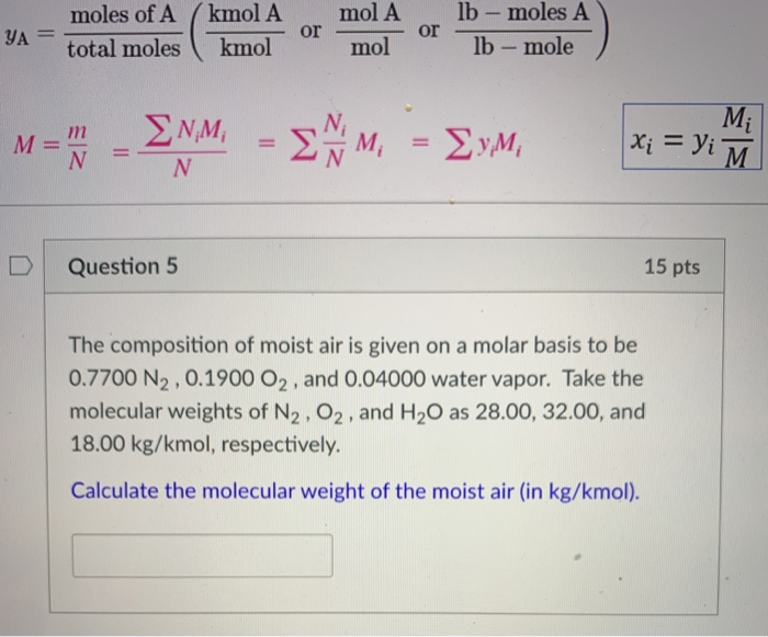 Solved moles of A total moles kmol A kmol or mol A mol or lb | Chegg.com