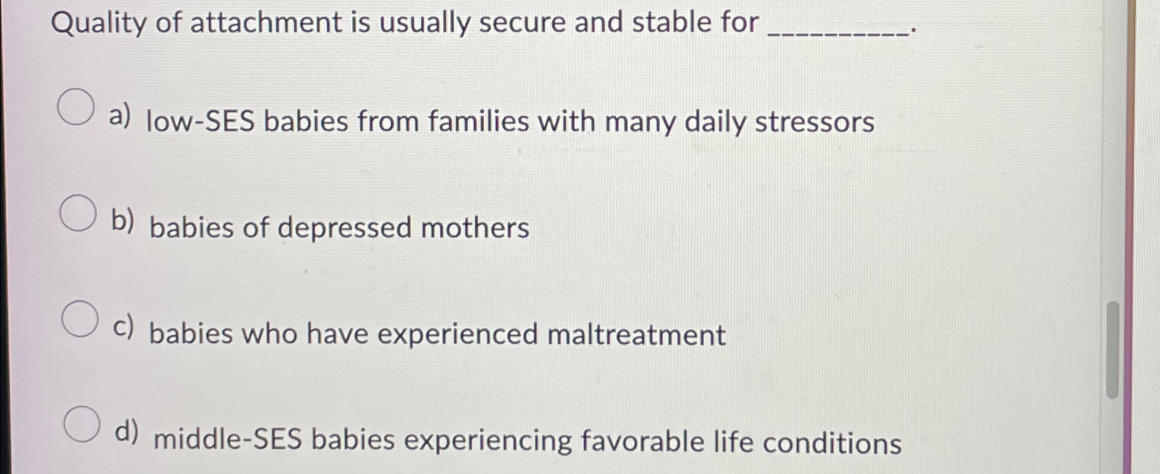 Solved Quality of attachment is usually secure and stable | Chegg.com