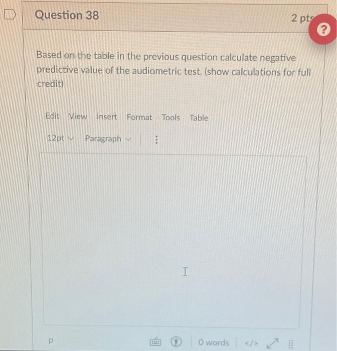 Solved Question 37 Hearing of 500 people was examined using | Chegg.com